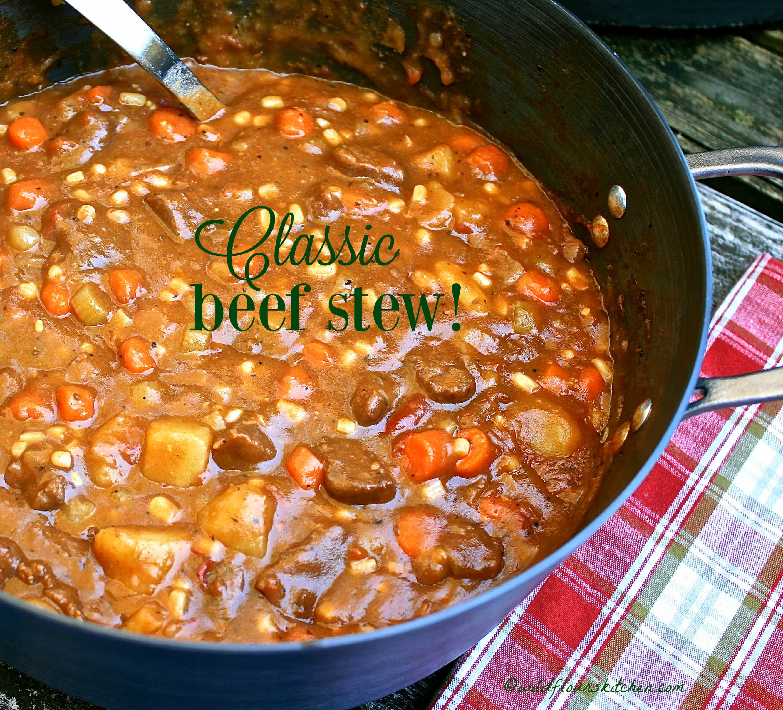 Thick And Hearty Classic Beef Stew Wildflour s Cottage Kitchen Thick And Hearty Classic Beef Stew Wildflour s Cottage Kitchen